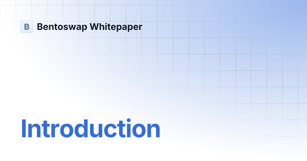 Introduction | Bentoswap Whitepaper